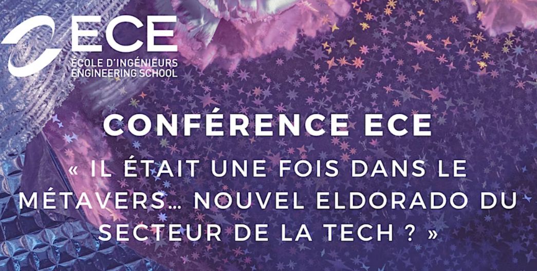 Conférence à l'ECE Paris : "Il était une fois dans le métavers ...